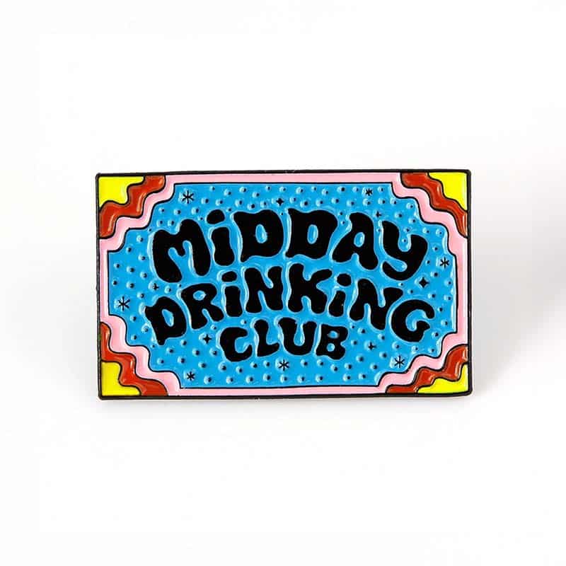 Midday Drinking Club pin badge - i heart badges