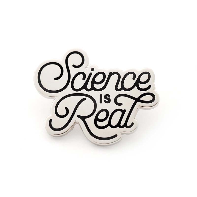 Science is Real pin - in silver badge - i heart badges